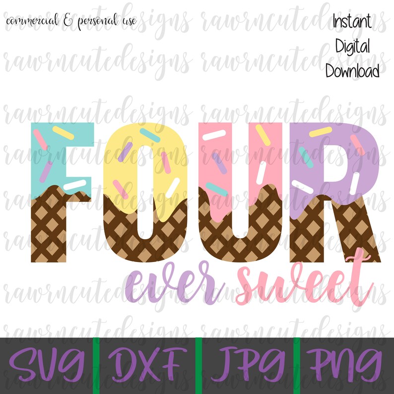 Four Ever Sweet Family Bundle SVG, Fourth Birthday Svg, Ice Cream ...