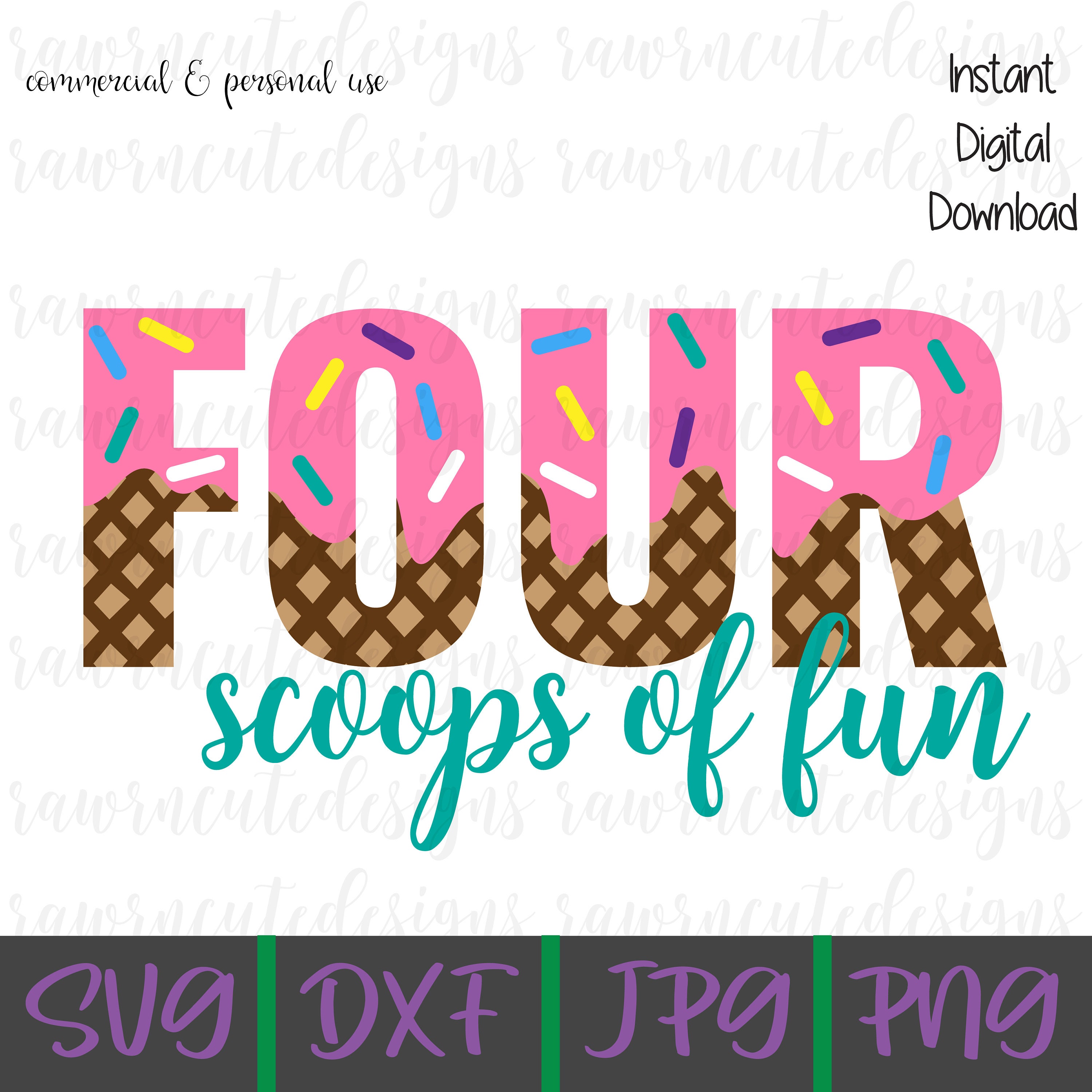 Four Scoops of Fun SVG Fourth Birthday Svg Ice Cream - Etsy