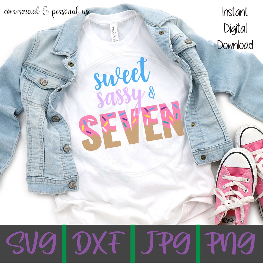 Sweet Sassy and Seven SVG, 7th Birthday Svg, Donut Birthday Svg, Sweet ...