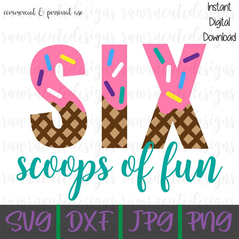 Six Scoops of Fun SVG 6th Birthday Svg Ice Cream Birthday - Etsy