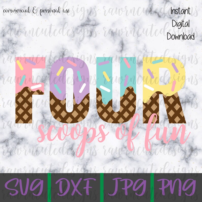 Four Scoops of Fun SVG Fourth Birthday Svg 4th Birthday Svg - Etsy
