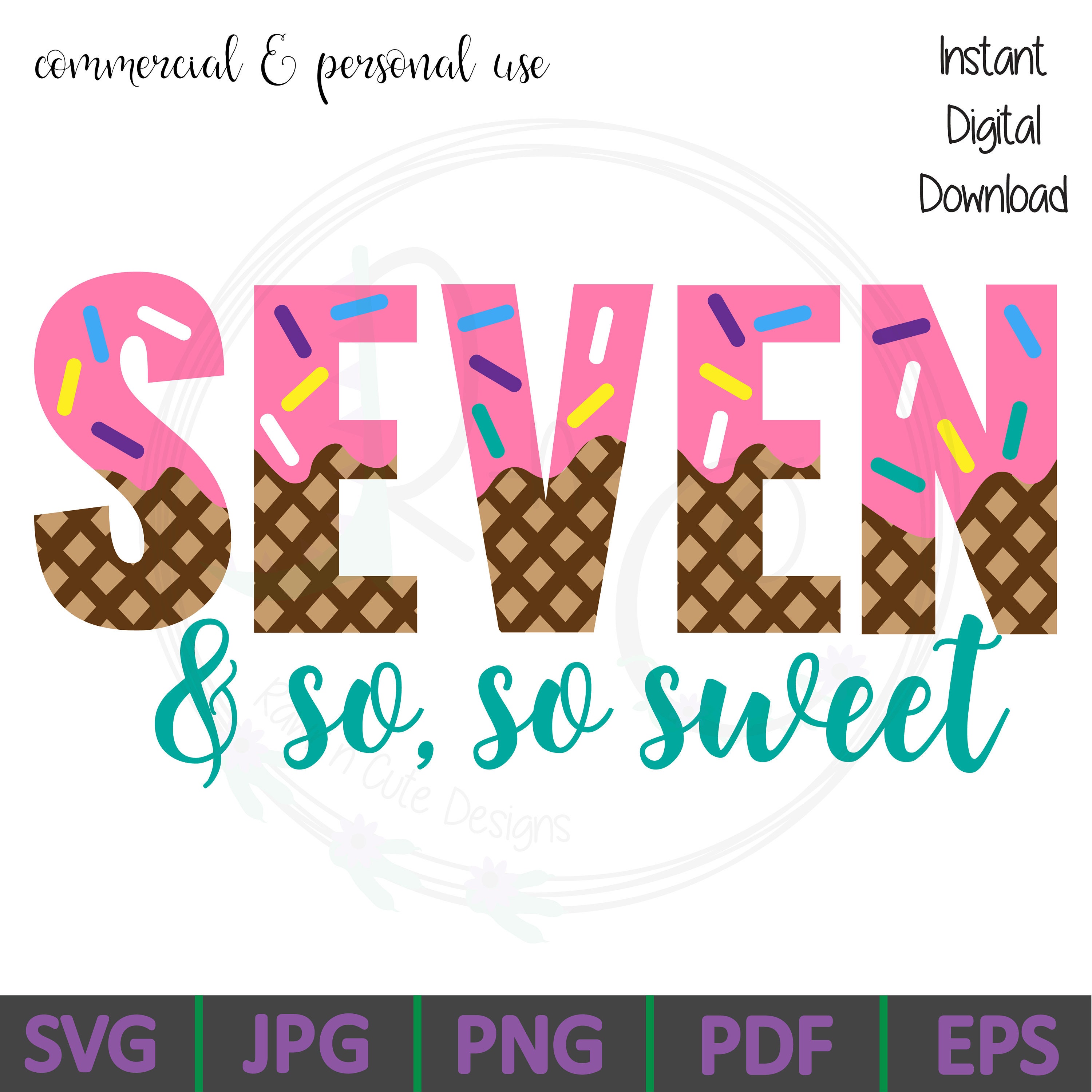 Seven and so Sweet SVG, Ice Cream Birthday Svg, 7th Birthday Svg - Etsy