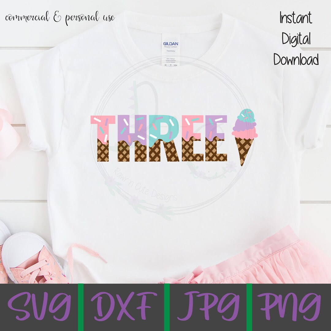 Pastel Three SVG, Third Birthday Svg, Ice Cream Birthday Svg, 3rd ...