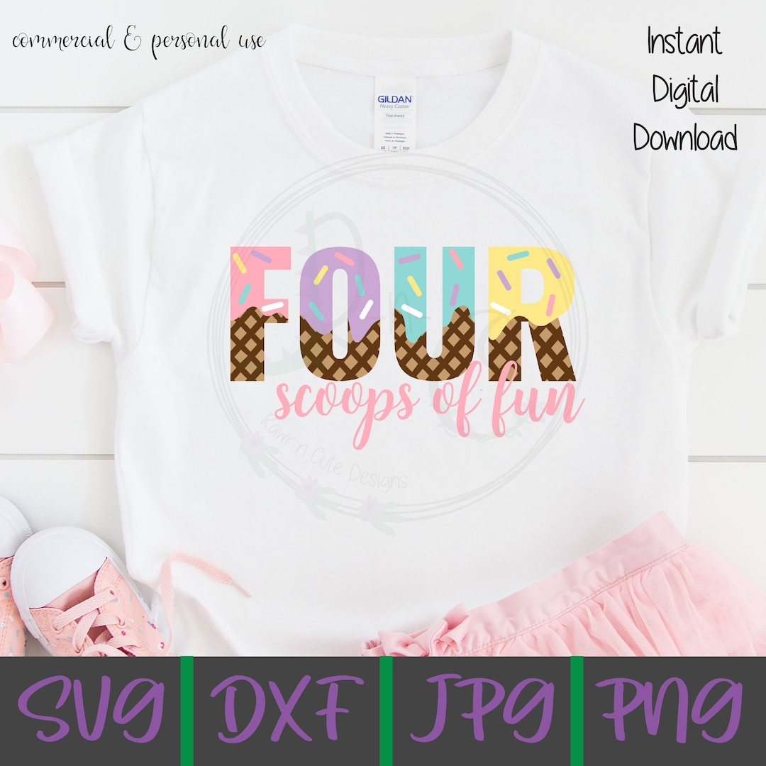 Four Scoops of Fun SVG, Fourth Birthday Svg, 4th Birthday Svg, Pastel ...