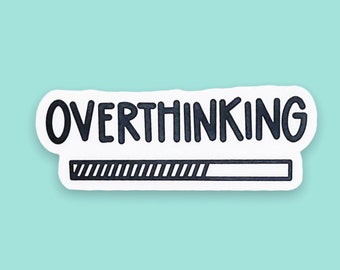 Let Me Overthink This Sticker - Etsy