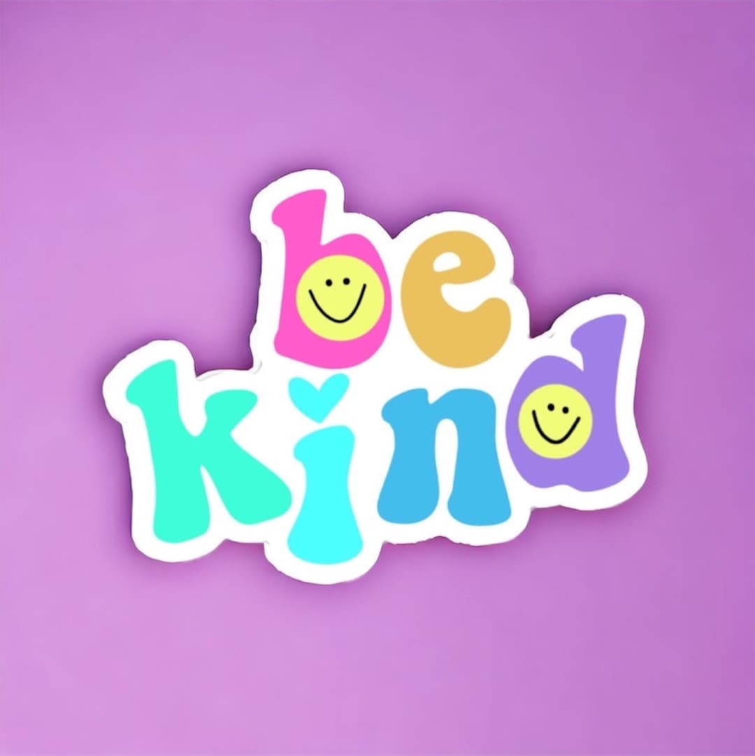 Be Kind Stickers, Waterproof Vinyl for Water Bottles, Kindness Stickers ...