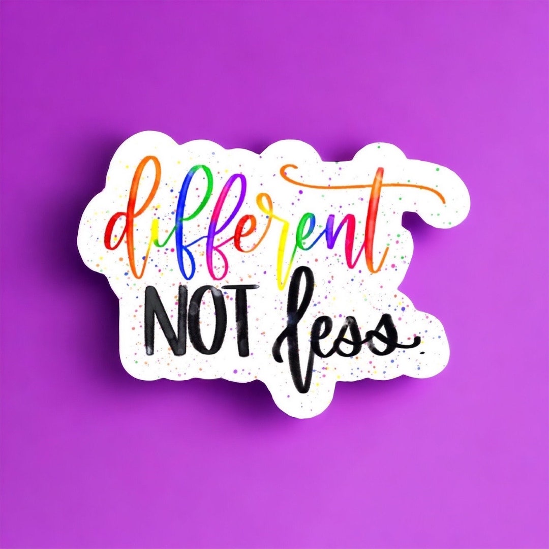 Different Not Less Autism Advocate Autism Sticker for Laptop, Down ...