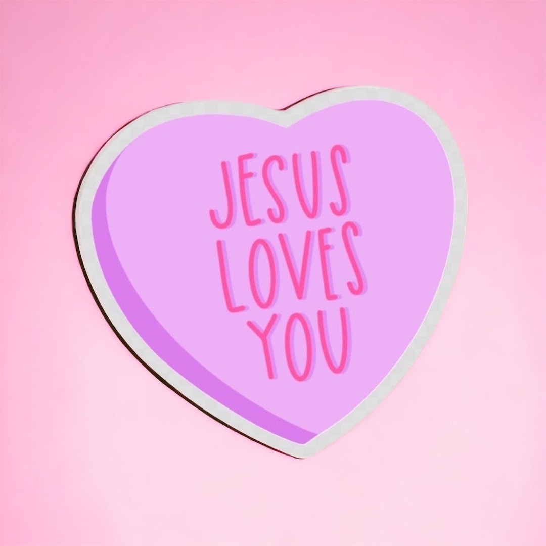 Jesus Loves You Conversation Heart Sticker, Vinyl Waterproof Decal ...