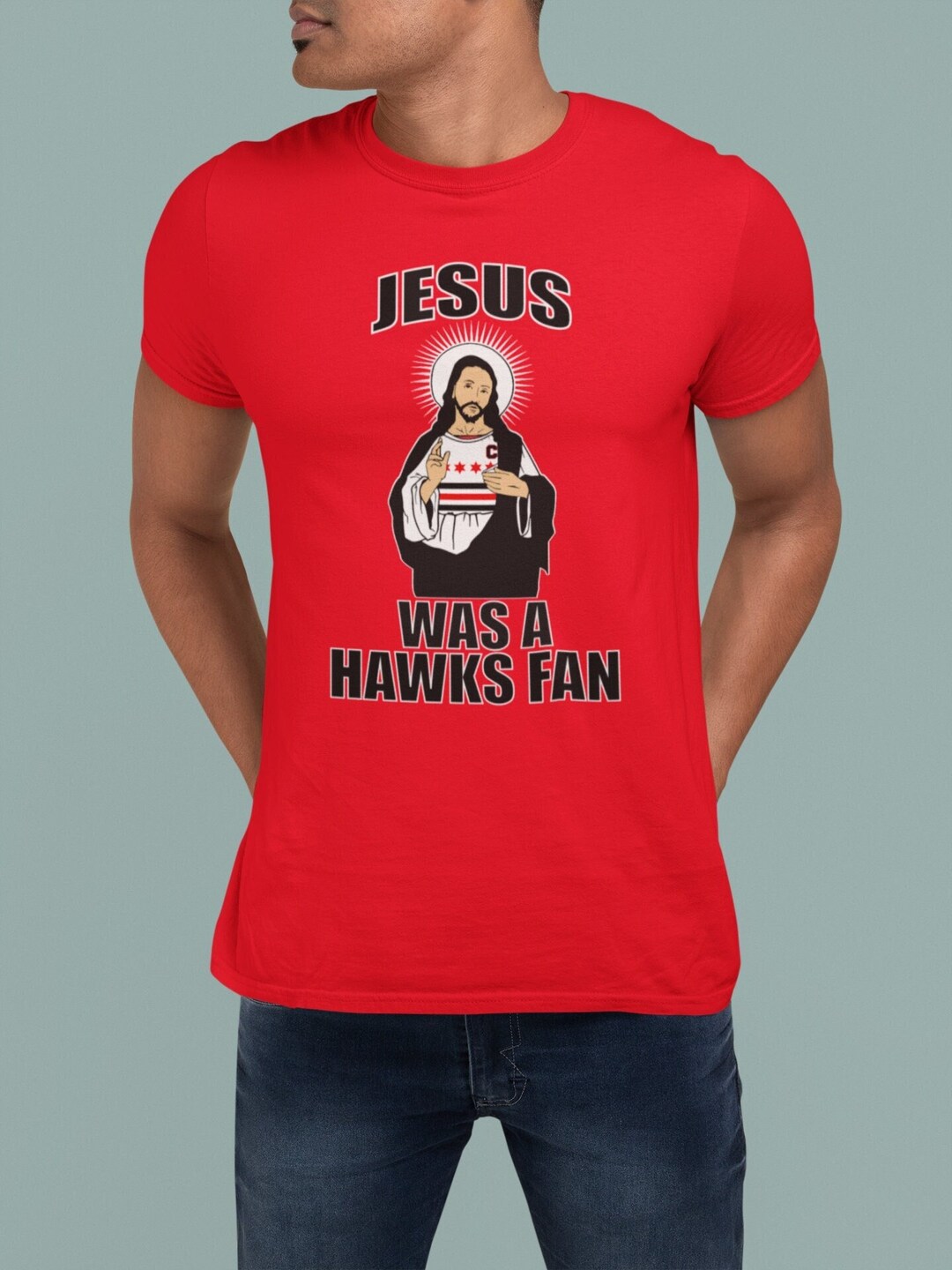 Jesus Was a Hawks Fan| Chicago Blackhawks Shirt| Jesus T Shirt| Funny ...