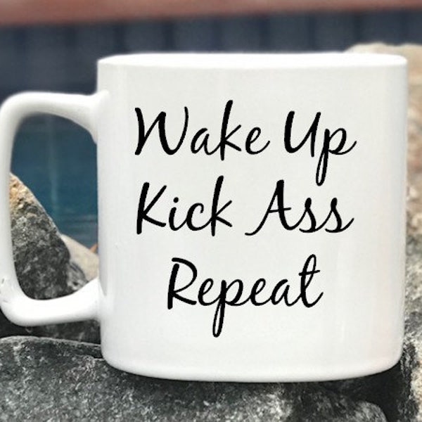 Wake up Kick Ass - Etsy
