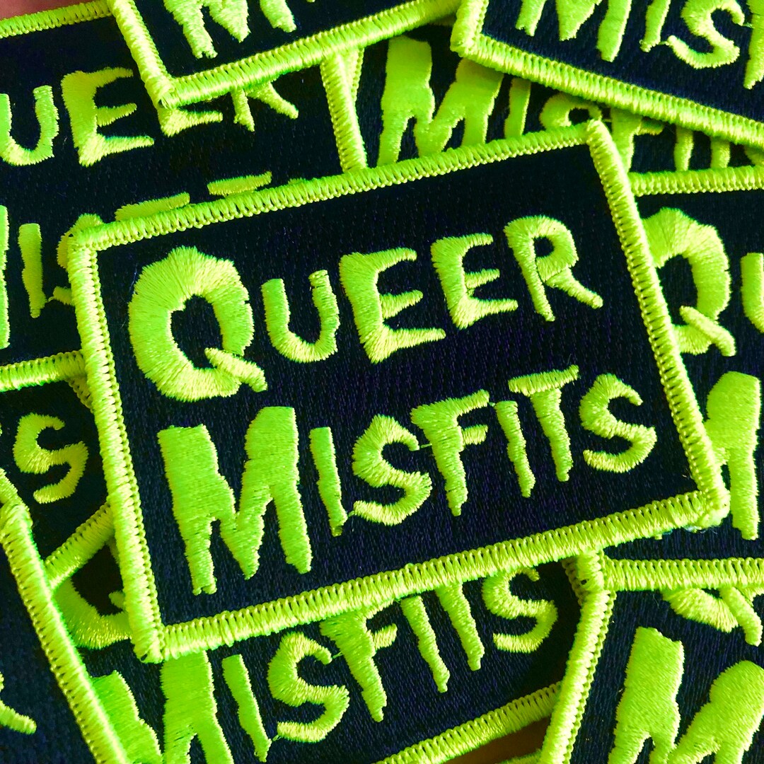 Queer Misfits Embroidered Patch With Fluoro Lime Thread - Queer Pride ...