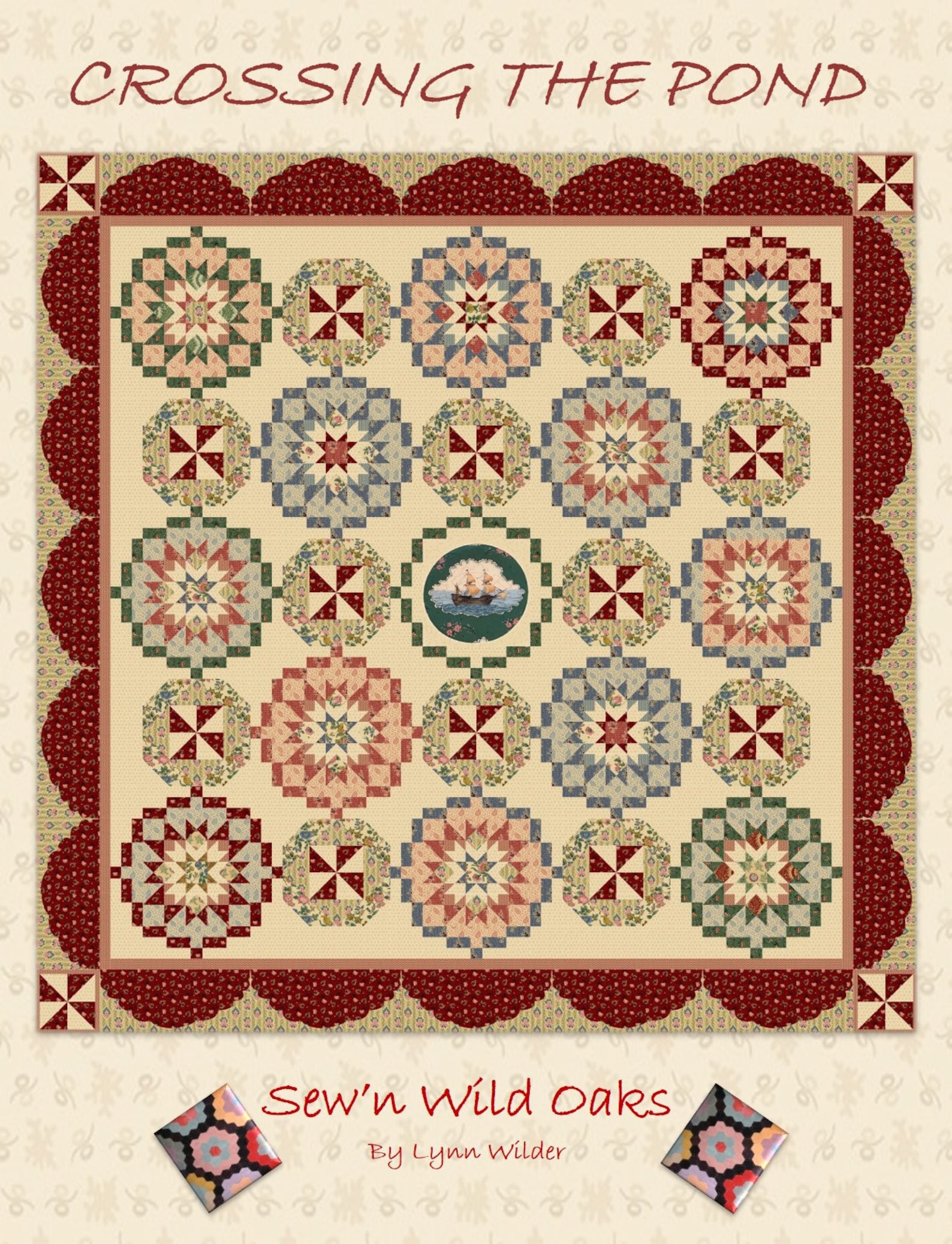 Crossing the Pond Quilt Pattern- Lynn Wilder - Sew'n Wild Oaks ...