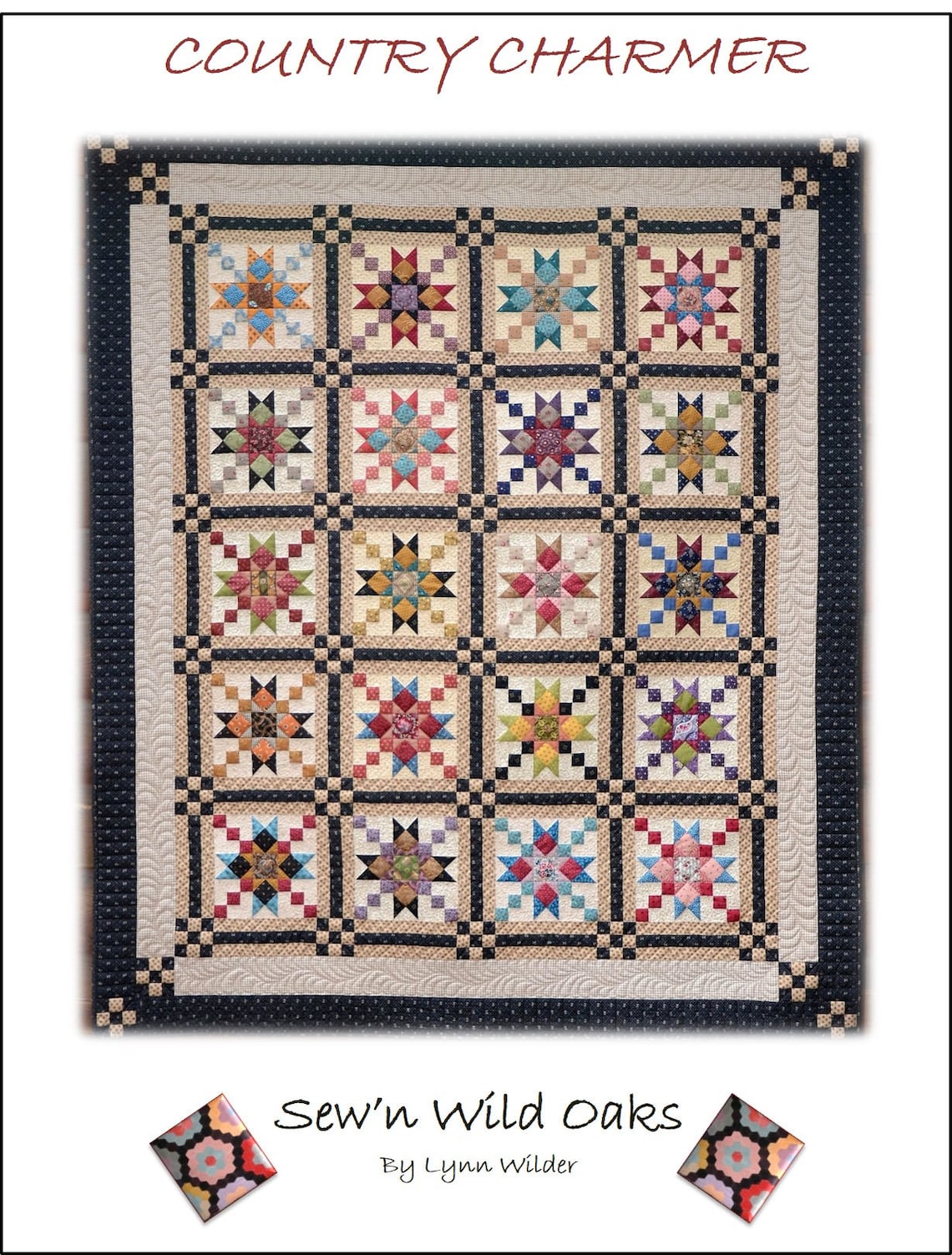 Country Charmer Quilt Pattern - Lynn Wilder - Sew'n Wild Oaks - Scrappy ...