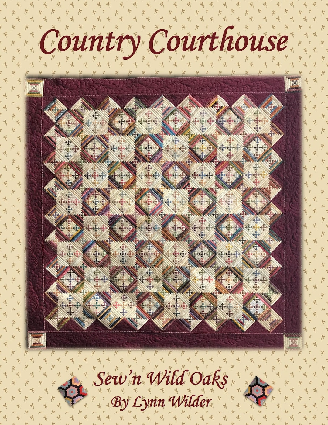 Country Courthouse Quilt Pattern - Lynn Wilder - Sew'n Wild Oaks ...