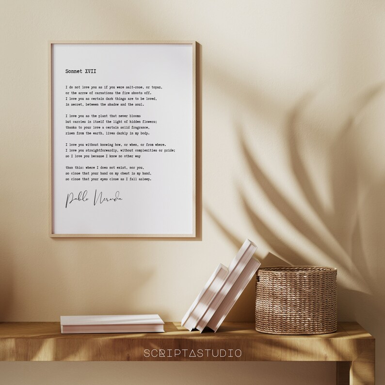 Pablo Neruda Poem 100 Love Sonnets Sonnet XVII Love Poem | Etsy