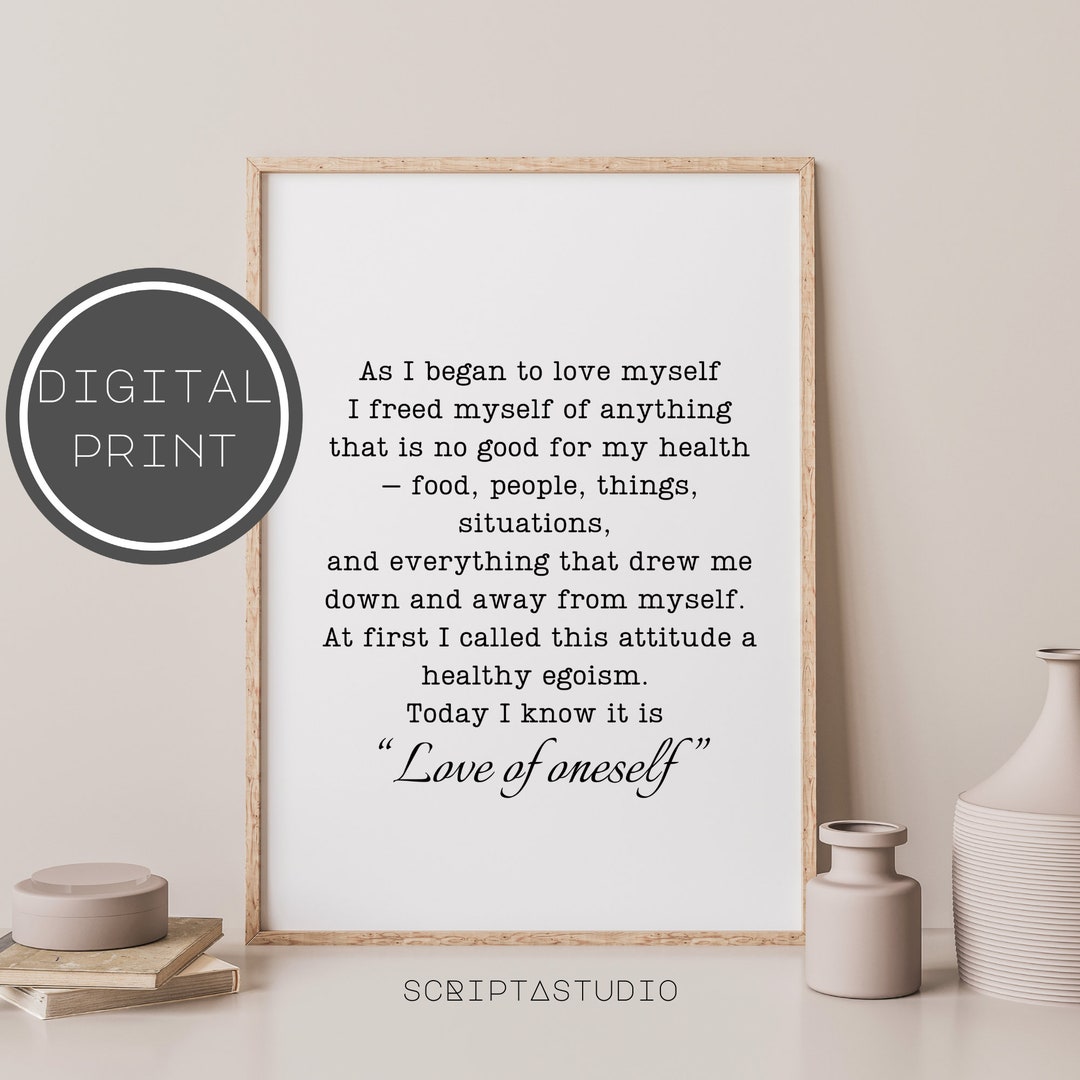 As I Began to Love My Self Poem Print, Love of Oneself #6 Quote, Life ...