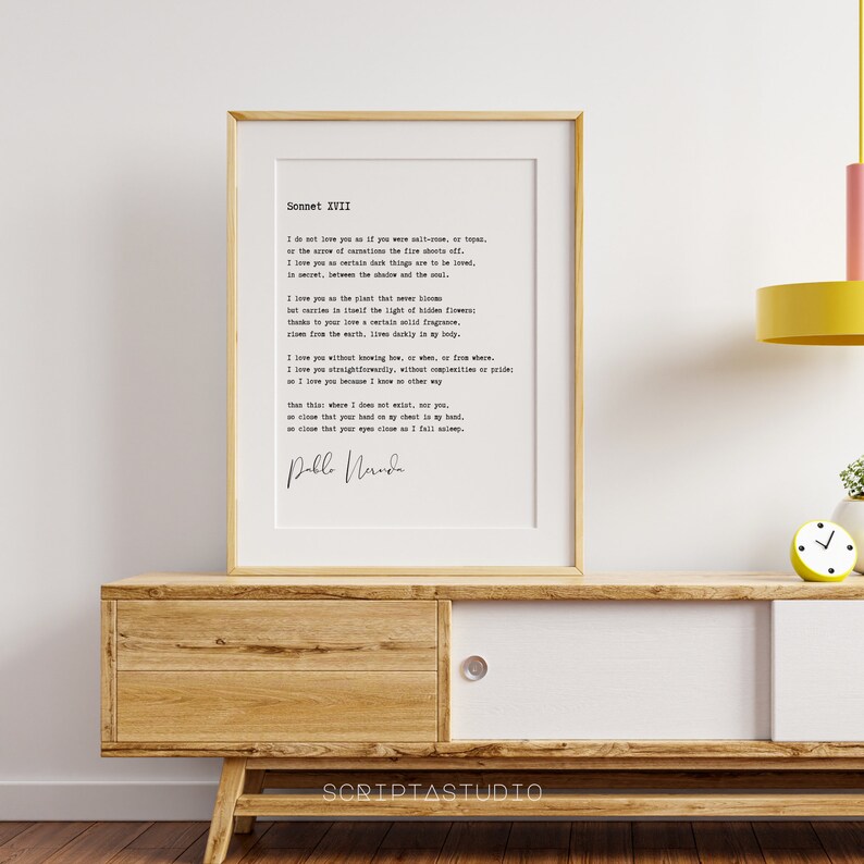 Pablo Neruda Poem 100 Love Sonnets Sonnet XVII Love Poem | Etsy