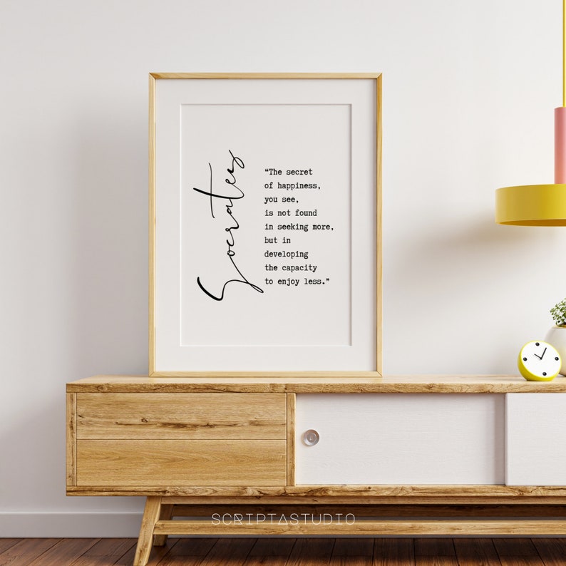 The Secret of Happiness Quote Print, Socrates Quote, Typography Art ...
