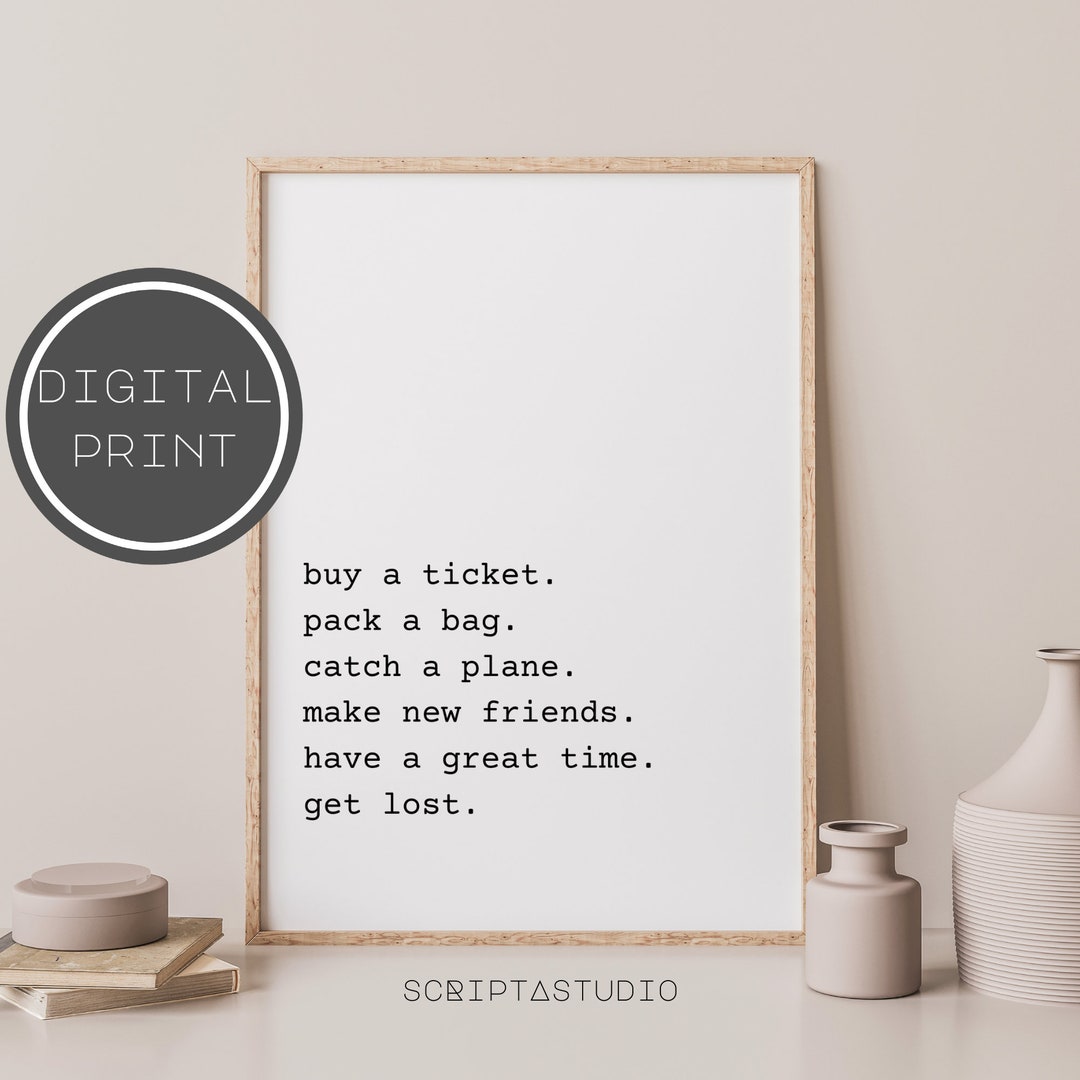 Travel Quote Print Buy a Ticket Wanderlust Poster Quote - Etsy