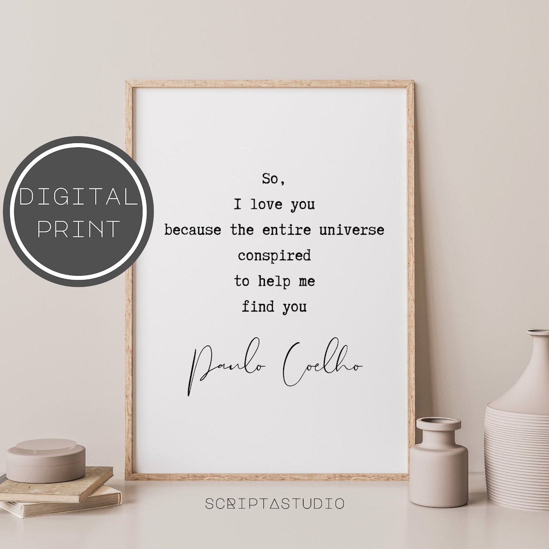 The Alchemist Print, Paulo Coelho Quote, Romantic Quote, Typography Art ...