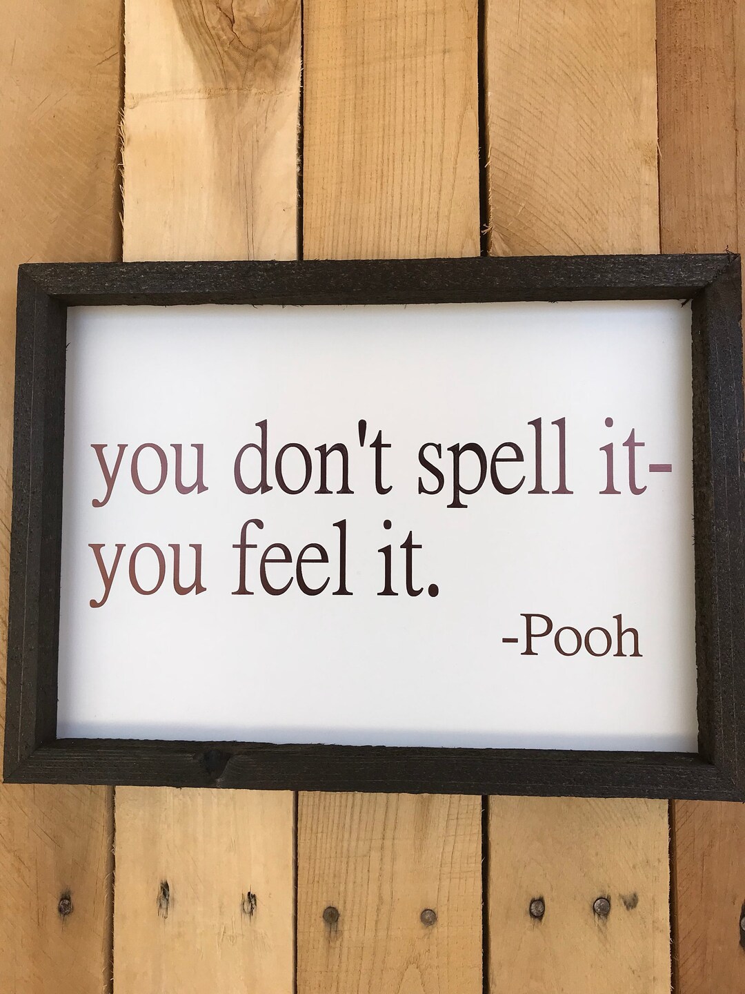 You Dont Spell It You Feel It Love Sign. Home Sign Wall Decor Wooden ...