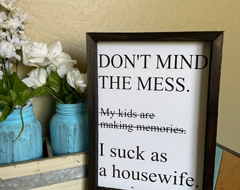 Mind the Mess Sign - Etsy