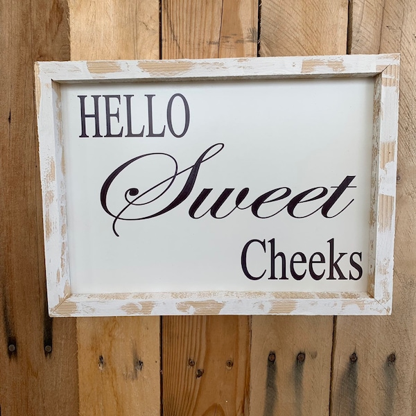 Hello Sweet Cheeks Bathroom Sign - Etsy
