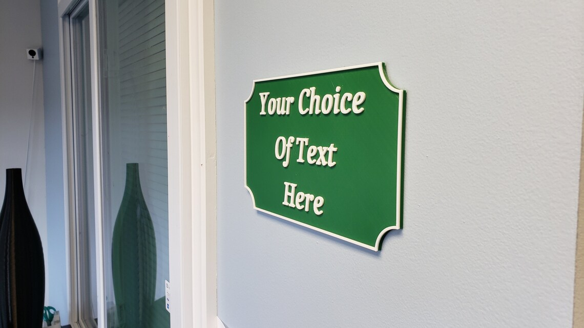 Customizable 3D Printed Sign / Your Text Here / Funny Sign / - Etsy