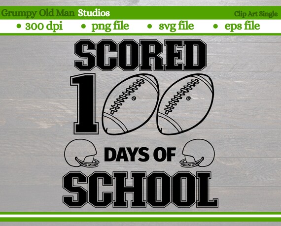 Scored 100 Days of School Cut File 100 Days Football Svg | Etsy