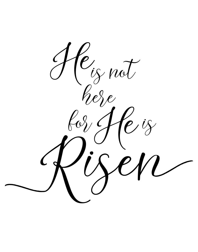 He is Risen--easter Printable Art; Matthew 28:6; Bible Verse for Home ...