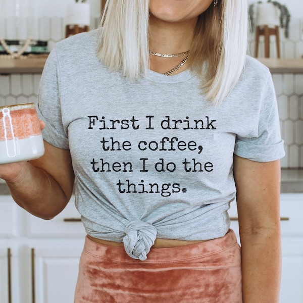 First I Drink Coffee - Etsy