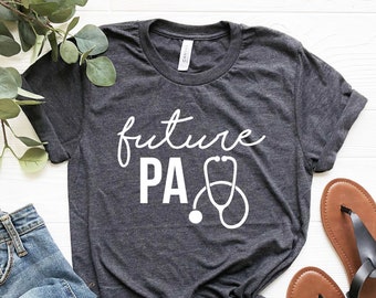 Future PA Shirt Physician Assistant Student Gift Cute - Etsy