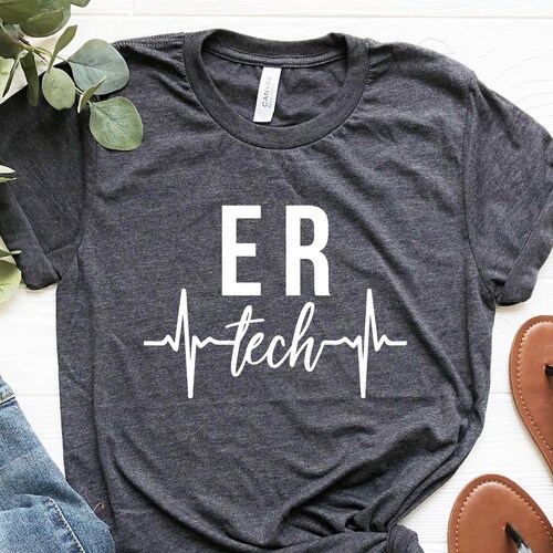 ER Tech Shirt Emergency Room Technician Shirt ER Technician | Etsy
