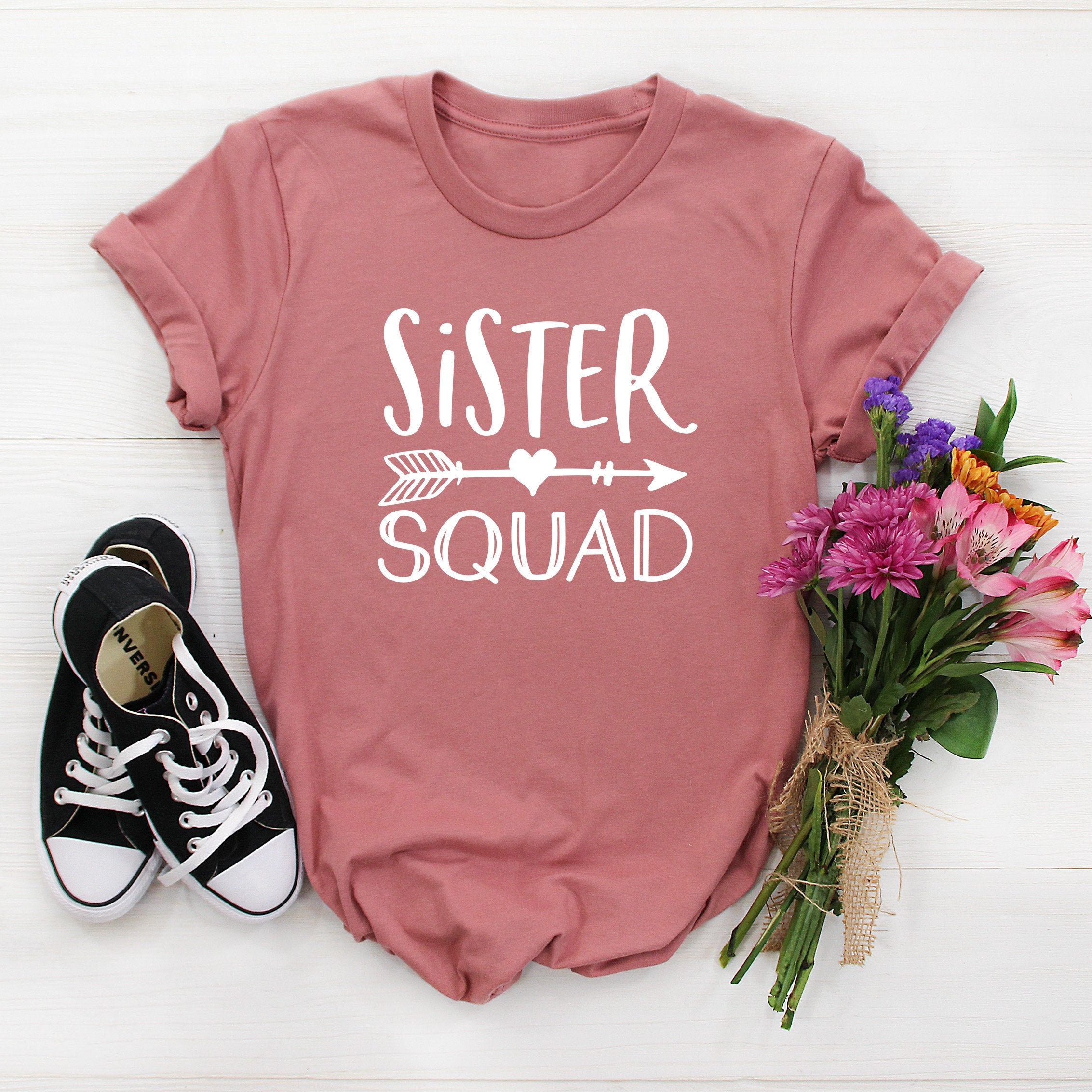 Sister Squad Shirt Sister T Shirt Sister Tribe Adult Sister Etsy