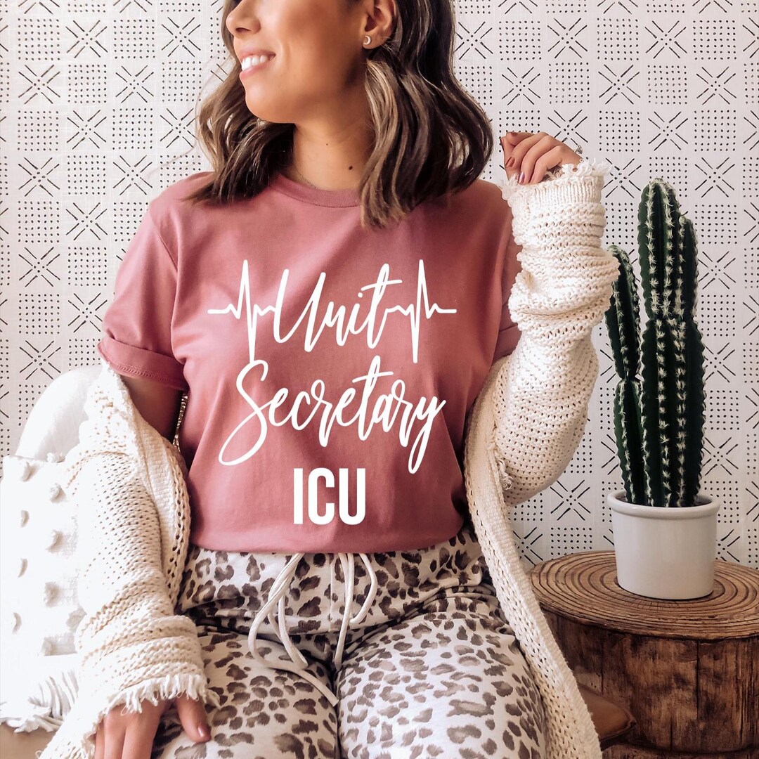 Unit Secretary ICU Shirt, ICU Gift, Hospital Shirt, ICU Nurse Gift ...