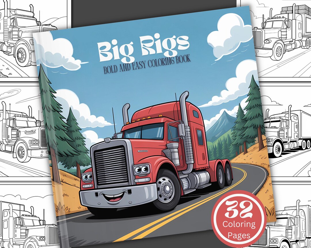 Big Rigs Coloring Book: Bold & Easy Designs (digital Download, PDF, 32 ...