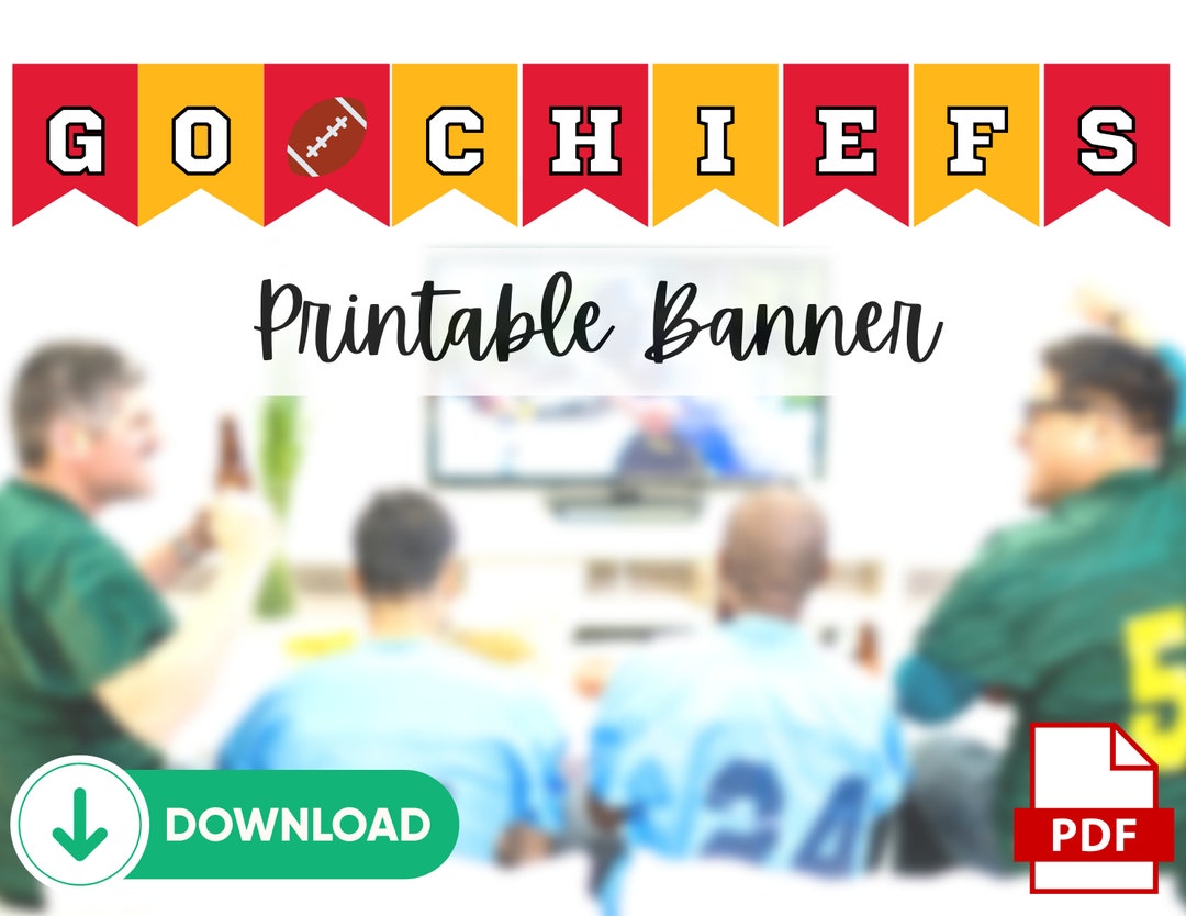 Kansas City Chiefs Go Team Printable Banner Digital Banner - Etsy