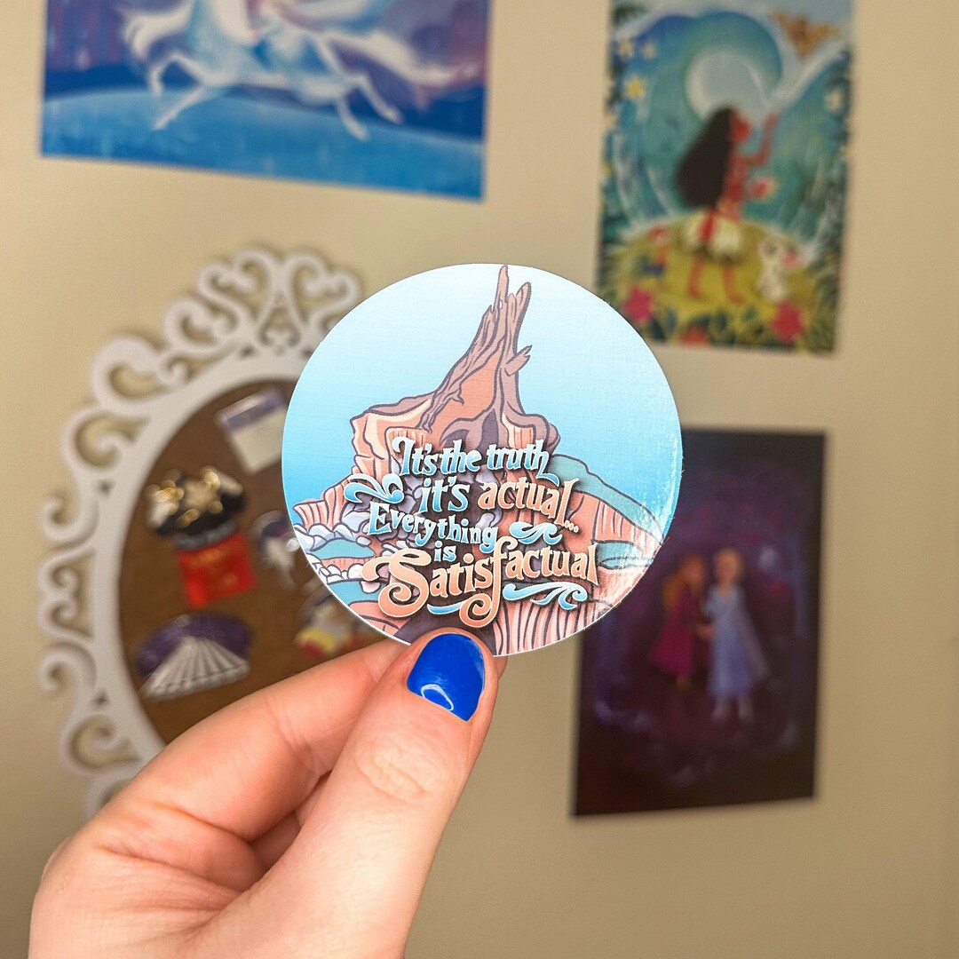 Splash Mountain Sticker | It's the Truth, Its Actual. and Everything is Satisfactual Sticker ...