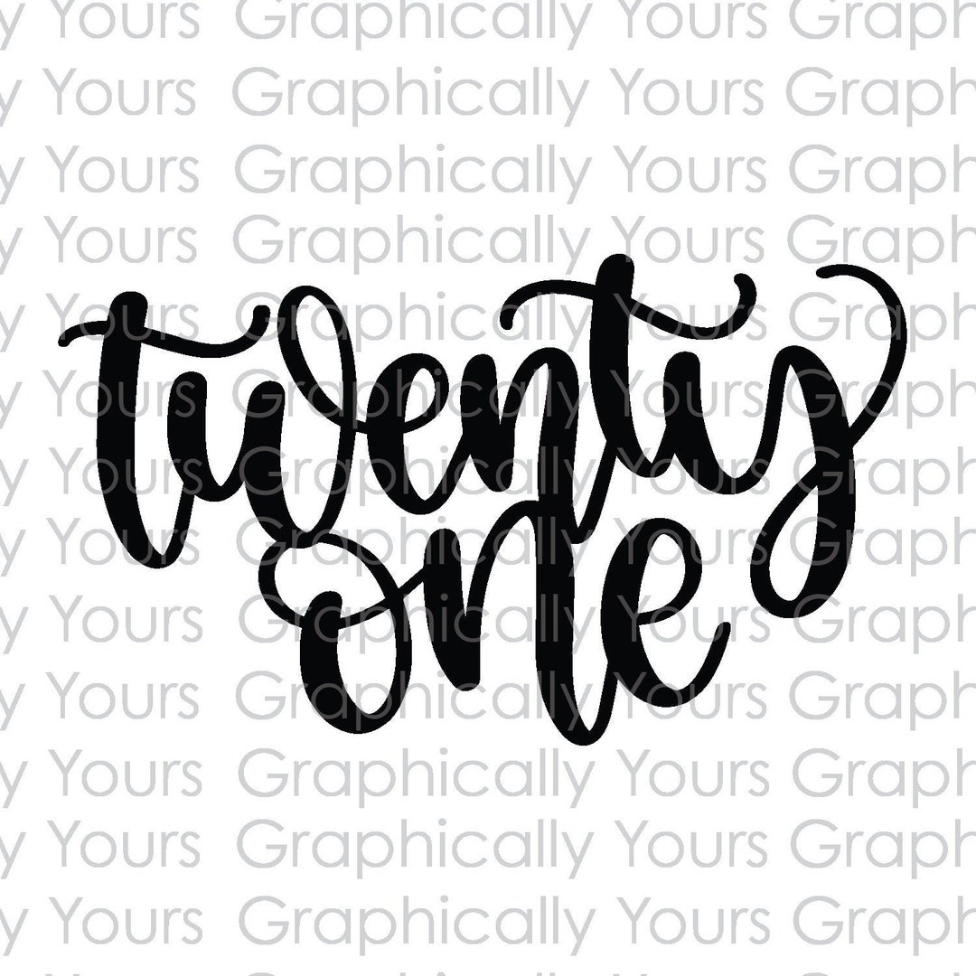 Twenty One SVG - Etsy