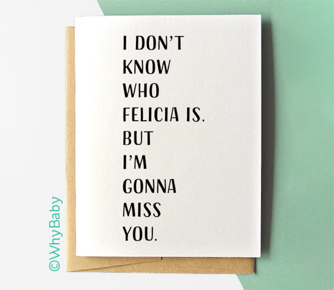 Bye Felicia Card, Goodbye Card, Funny Goodbye Card, Card for Co-worker ...