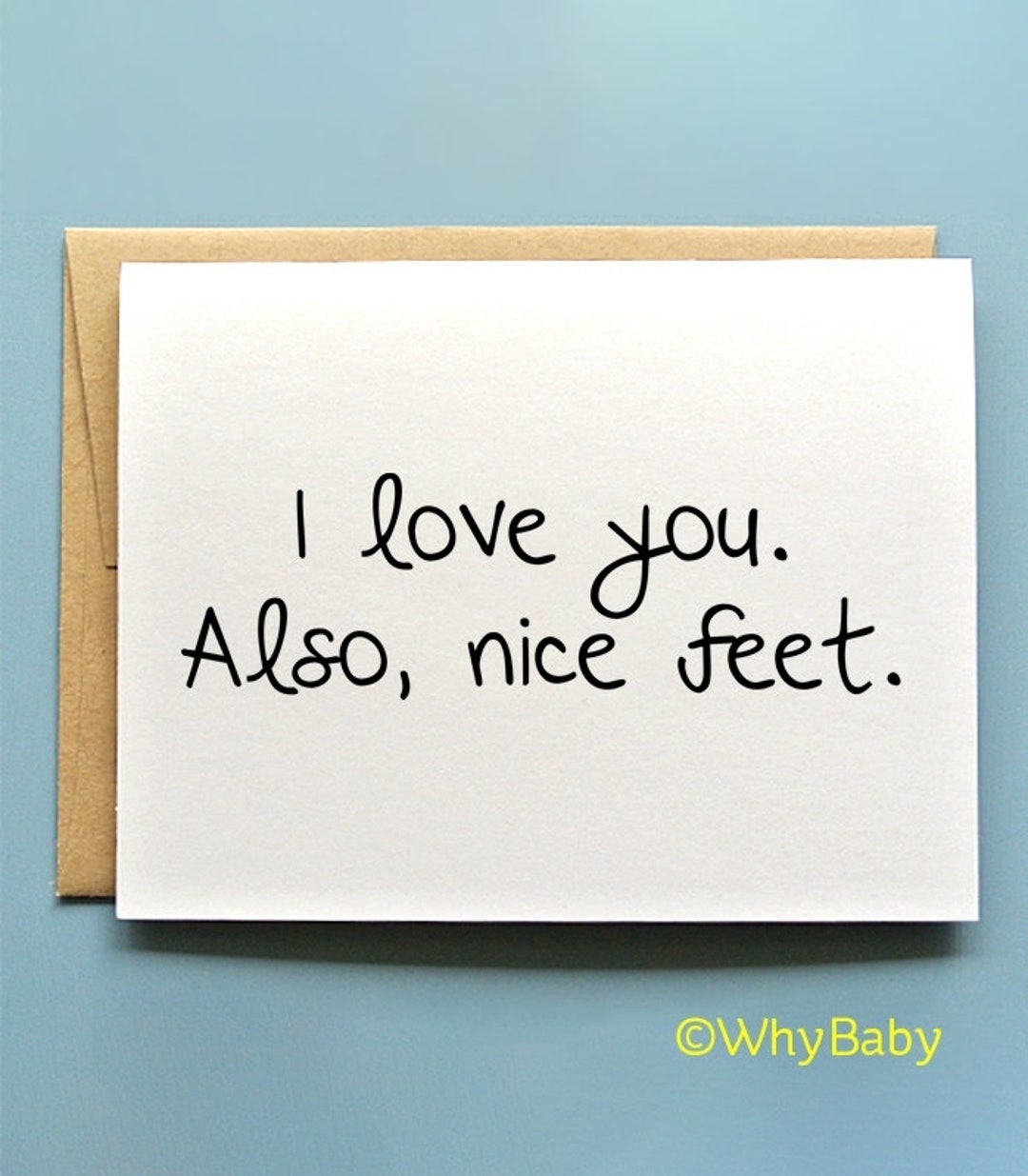 I Love You, Nice Feet - Funny Love Card - Foot Card - Feet Card - Funny ...