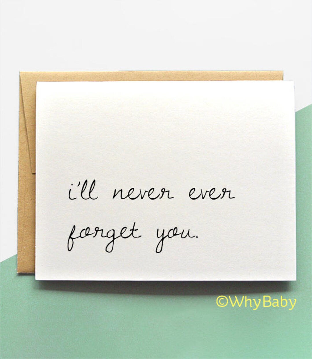 I'll Never Forever You I Miss You Card Miss You Card Goodbye Card Missing You Card I Really Miss ...