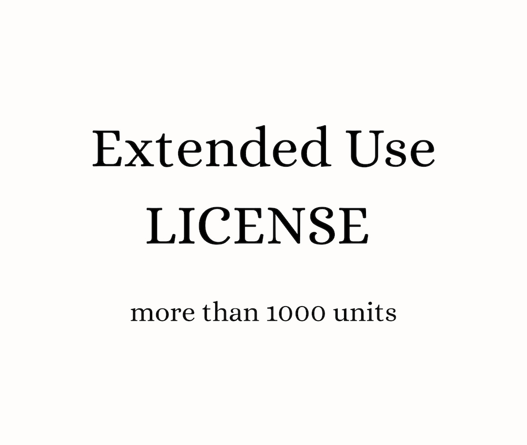 Extended Commercial License for Unlimited Use for SINGLE Product ...