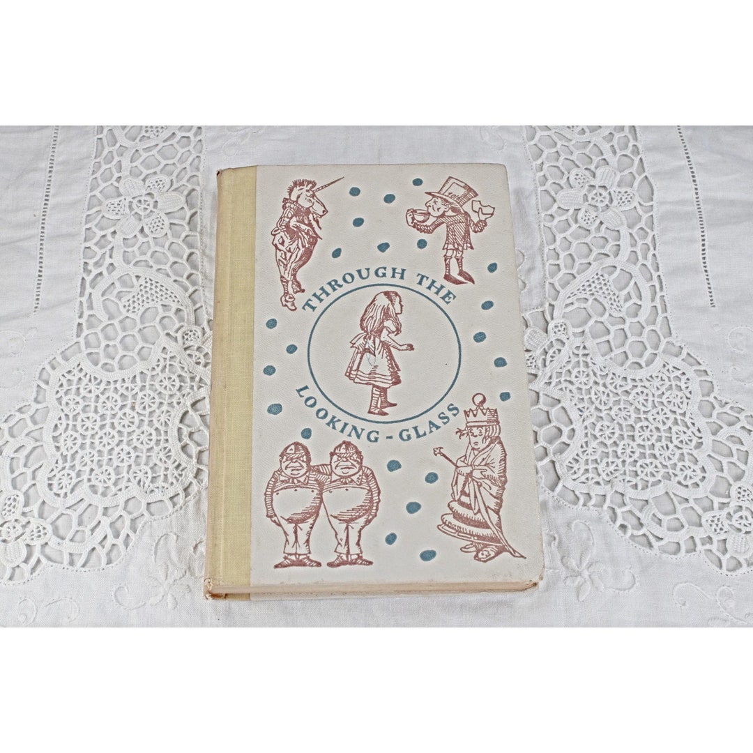 Vintage 1950s Through the Looking Glass and What Alice Saw Hardcover ...