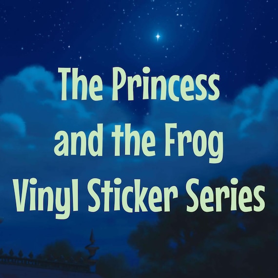 The Princess and the Frog Vinyl Sticker Series | Etsy