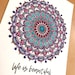 Inspirational Mandala Postcard - 'life is Beautiful' | Mandala Art ...