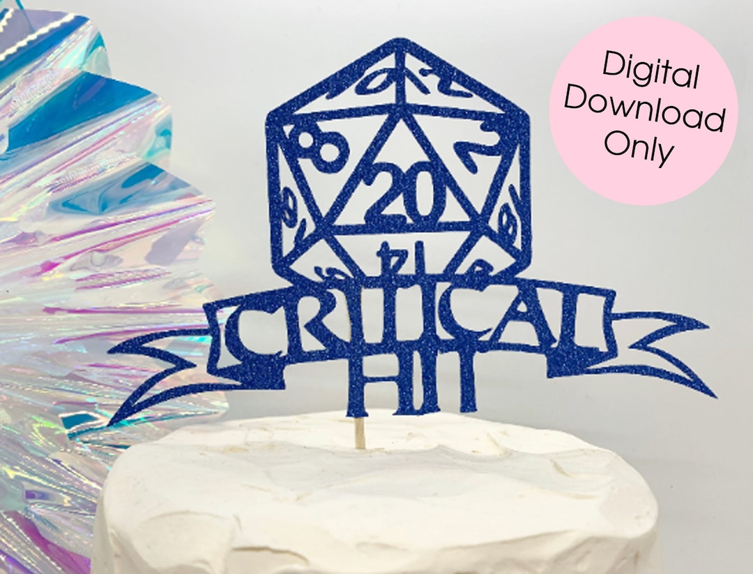 Critical Hit Dnd Birthday Cake Topper Digital Download for Cricut or ...