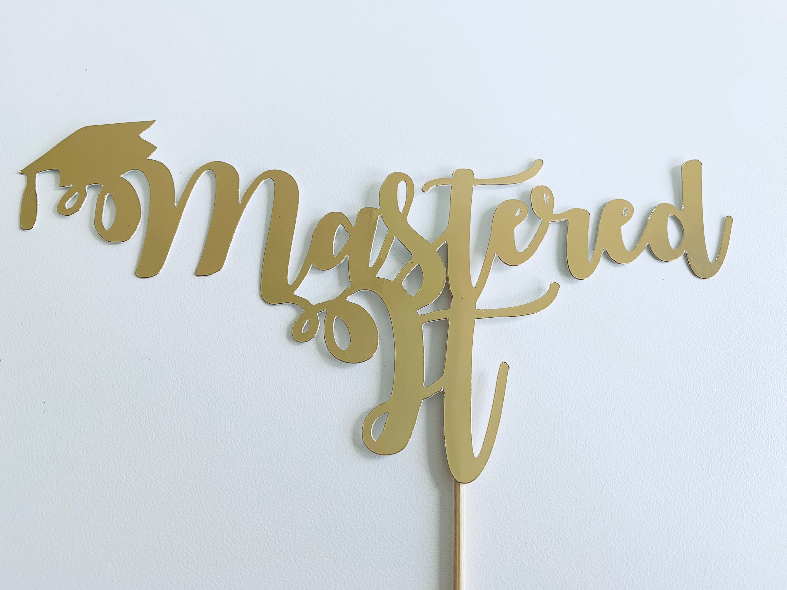 Mastered It Masters Degree Graduation Cake Topper - Etsy