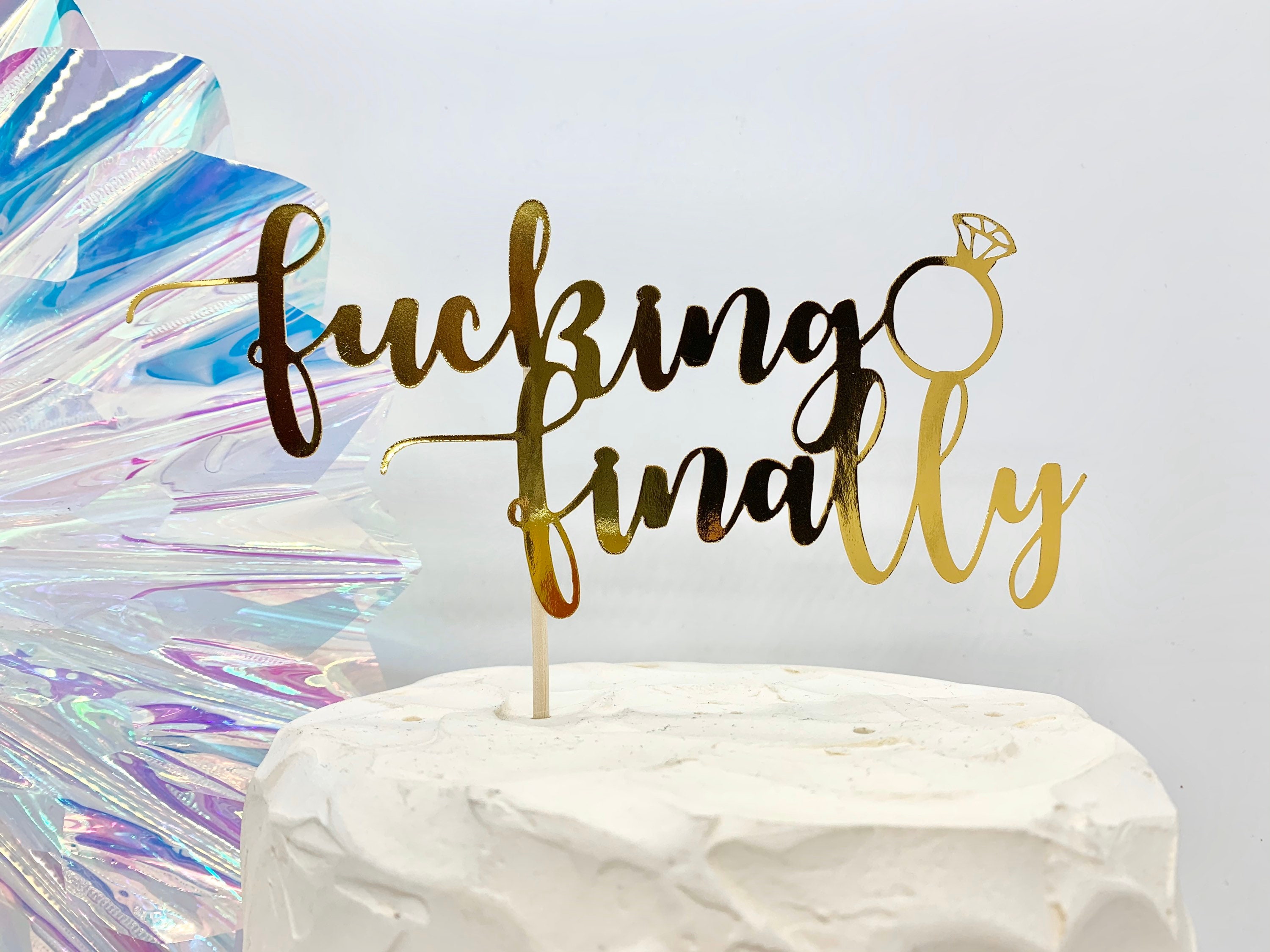 Fucking Finally Engaged Engagement Ring Cake Topper | Etsy UK