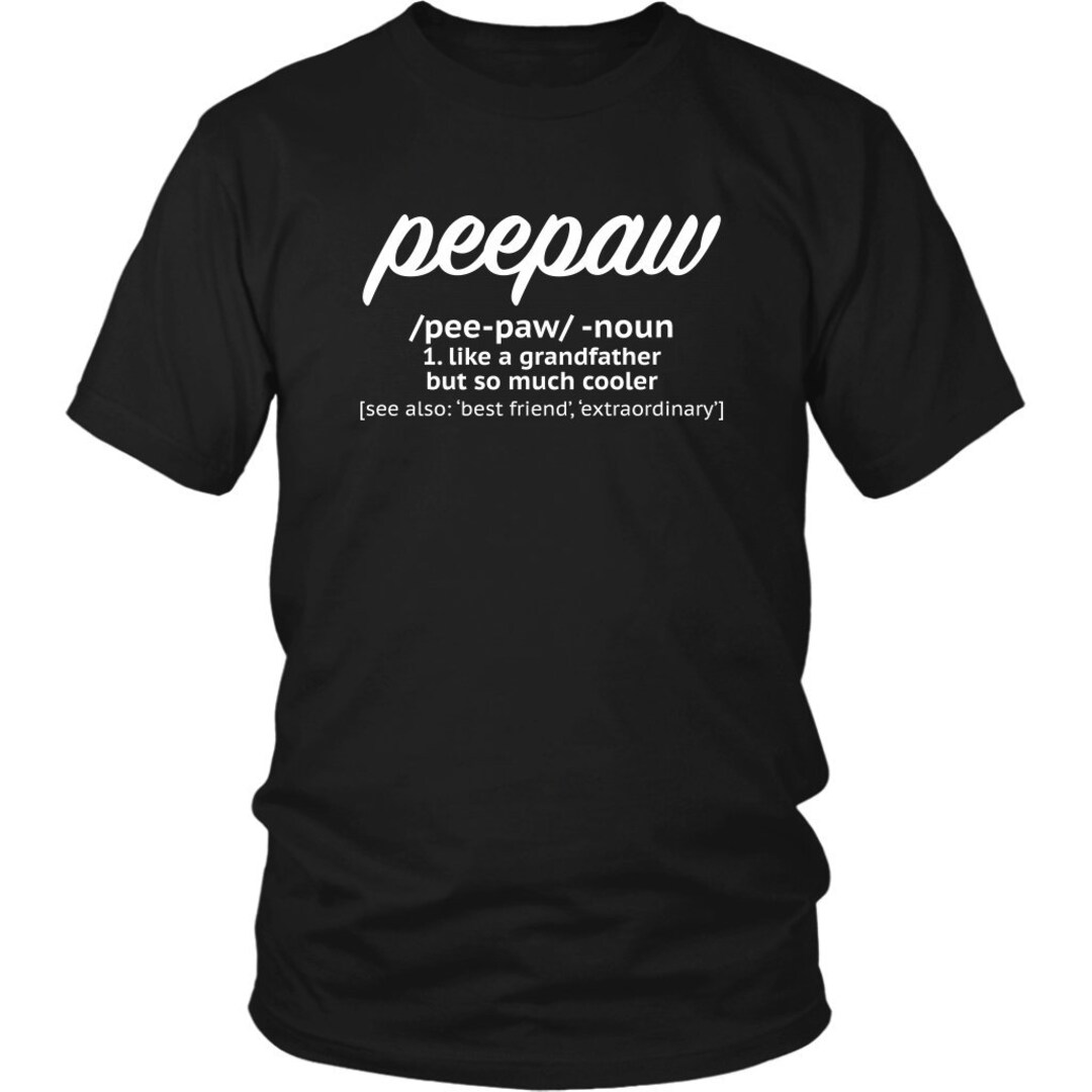 Peepaw Shirt Dictionary Definition Granddad T-shirt Grandfather Gift - Etsy